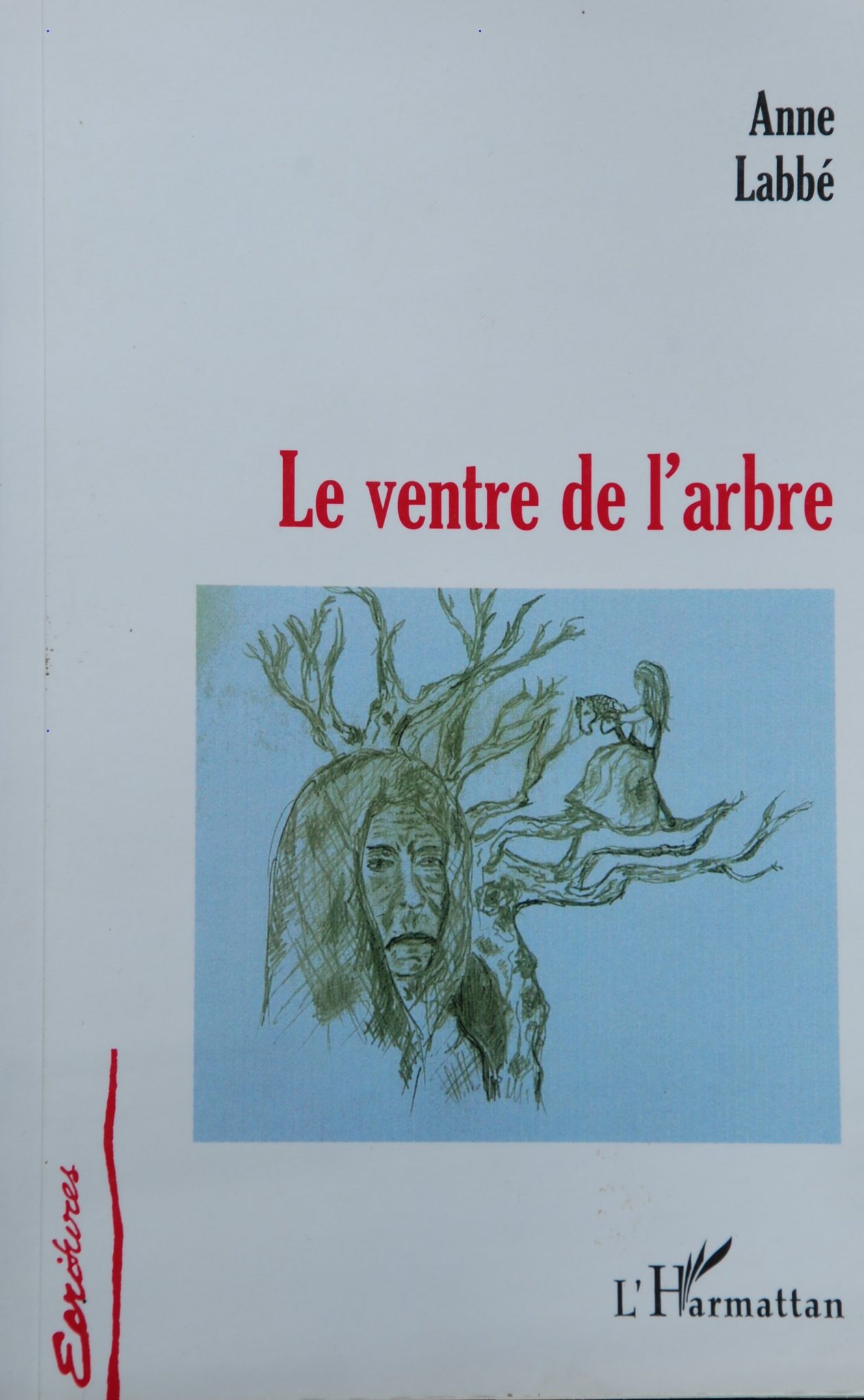 Le ventre de l’arbre – Anne Labbé